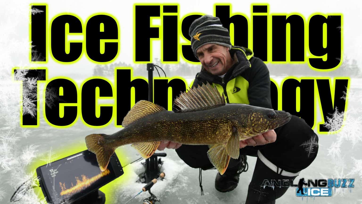 AnglingBuzz Ice Show 2: Ice Fishing Technology Angling Edge Buzz