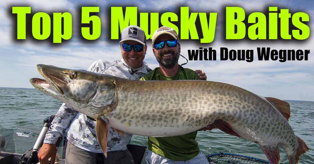 Top 5 Musky Baits | Musky Baits | Angling Edge Buzz